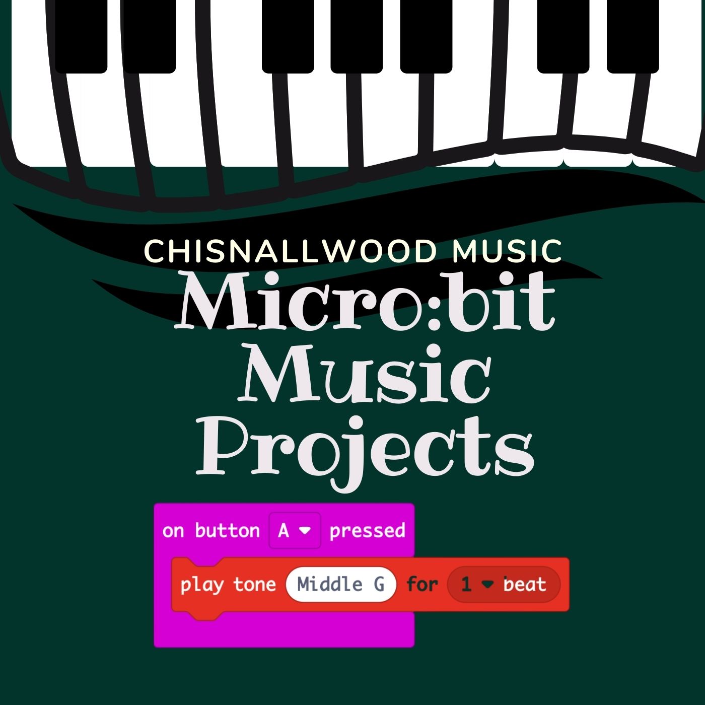 Micro:bit music project ideas – Chisnallwood Music